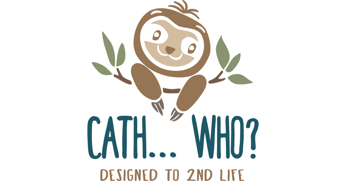 Cath... Who?! - designed to 2nd life